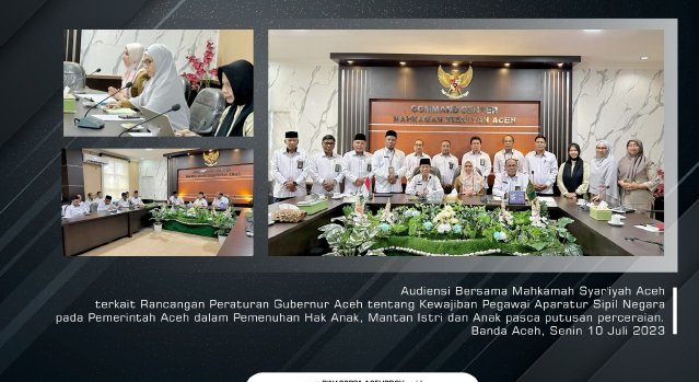 Audiensi Bersama Mahkamah Syar'iyah Aceh